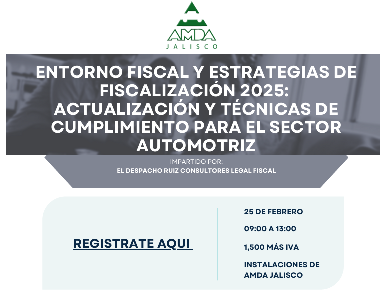 #cursos – ENTORNO FISCAL Y ESTRATEGIAS DE FISCALIZACIÓN 2025 – AMDA Jalisco